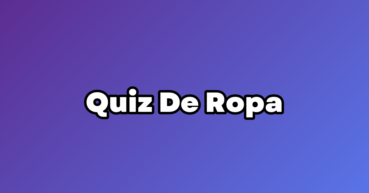 Quiz De Ropa - Joga Quiz