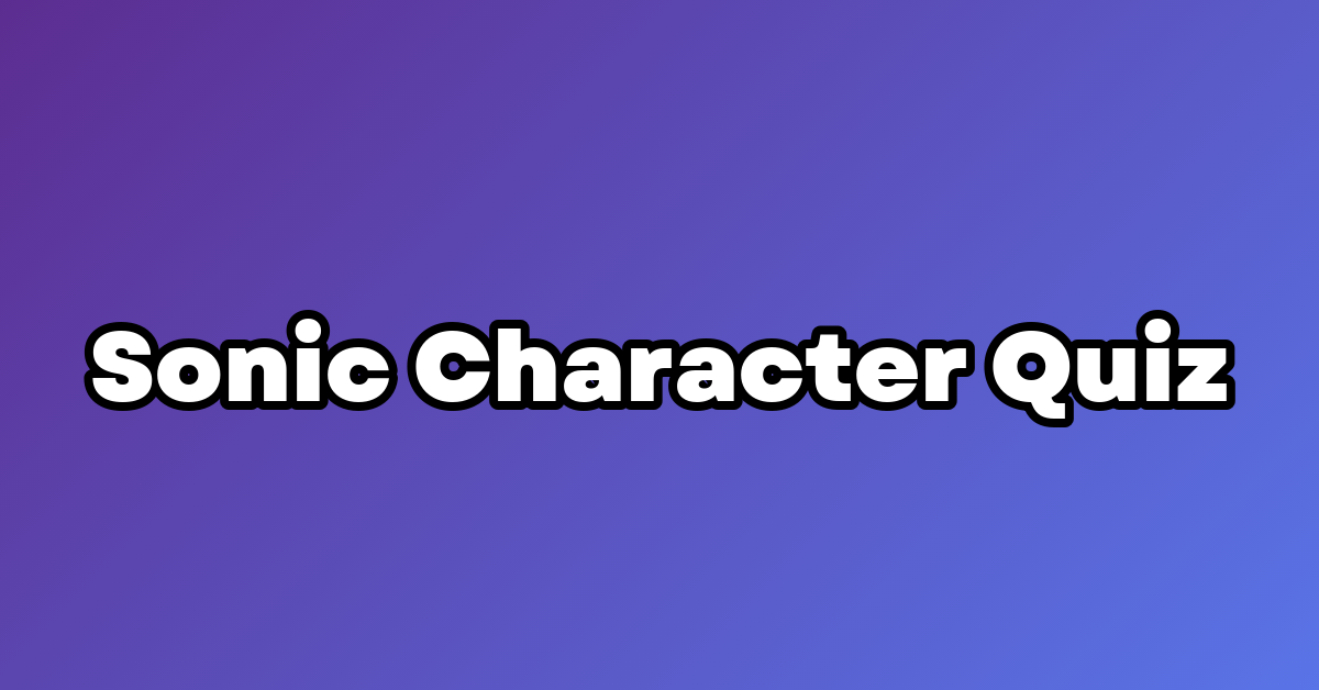 Sonic Character Quiz - Joga Quiz