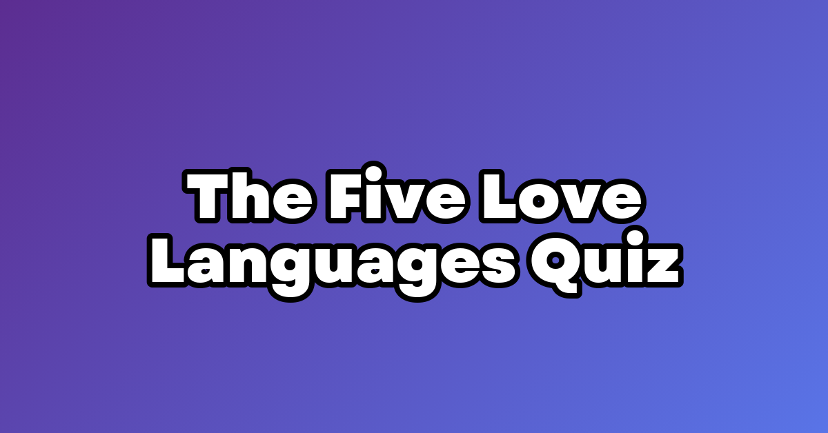 The Five Love Languages Quiz - Joga Quiz